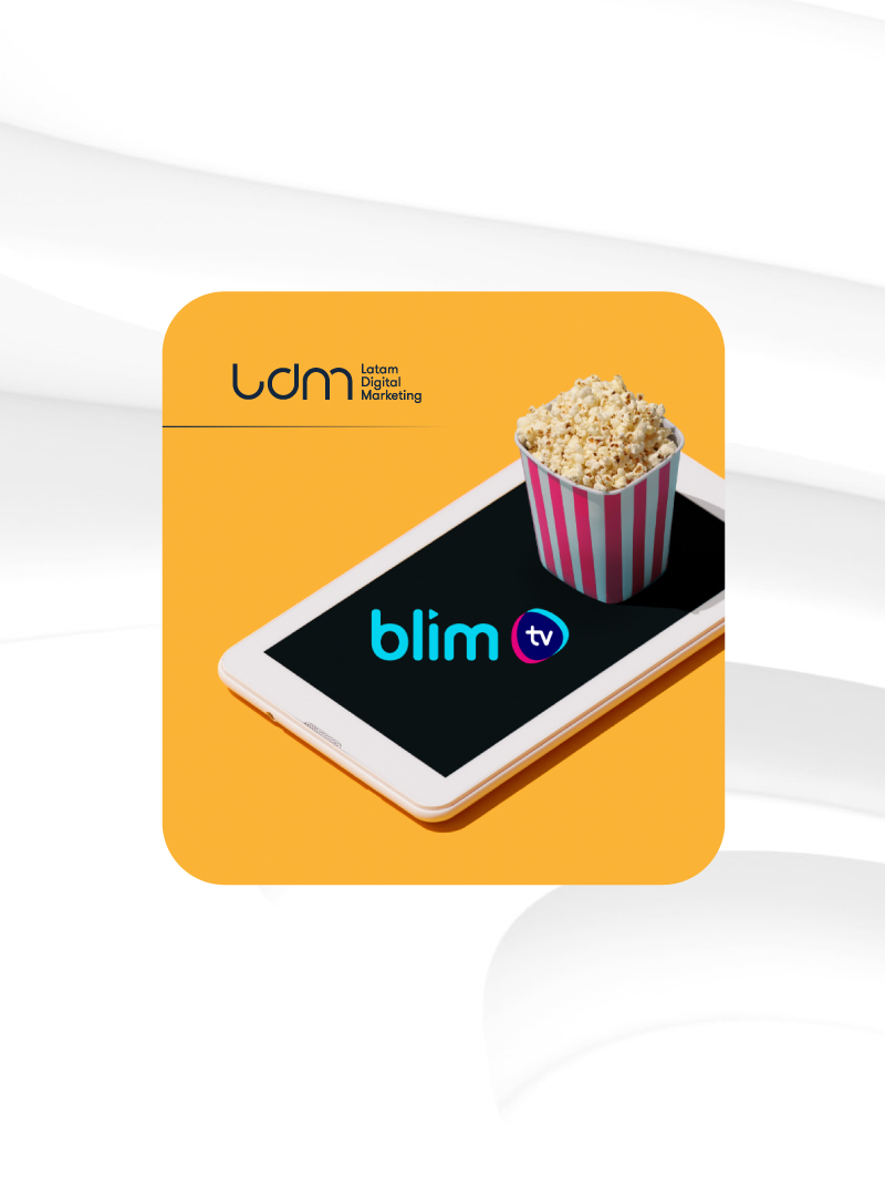 Blim y LDM: Transforman el streaming | LDM® Latam Digital Marketing